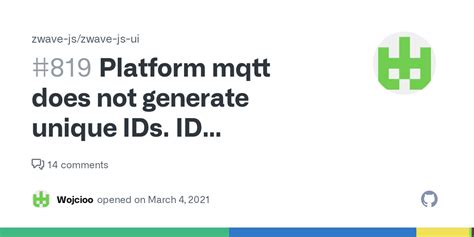 Platform Mqtt Does Not Generate Unique Ids Id Zwavejs2mqtt · Issue 819 · Zwave Jszwave Js Ui