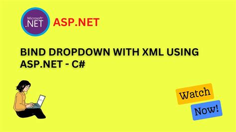 Aspnet Tutorial For Beginners Steps To Bind Xml Data Aspnet Youtube