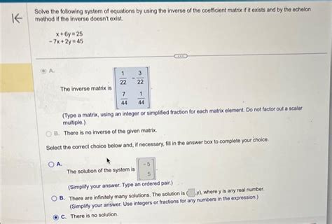 Solved Solve The Following System Of Equations By Using The