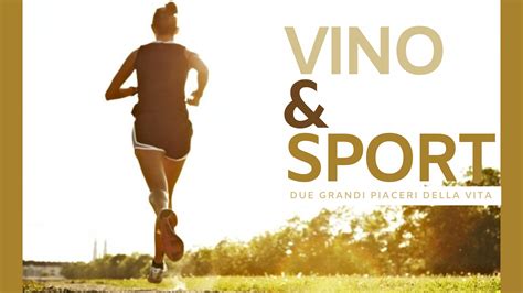 Vino E Sport Amici O Nemici Le Lase
