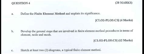 Solved Question 4 20 Marks A Define The Finite Element