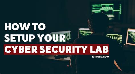 How To Setup Your Cyber Security Lab ICTTUBE
