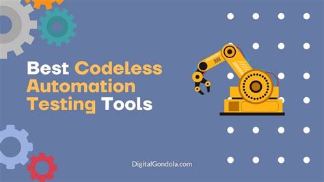 Best Codeless Automation Testing Tools Digital Gondola