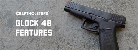 Glock 48 Review Specification Performance And Price Craft Holsters®