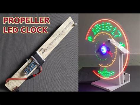 DIY Propeller LED Clock With Arduino LED Clock POV Display YouTube