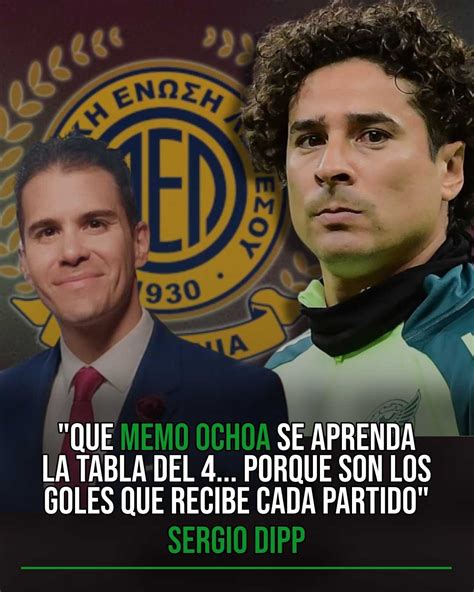 El Le Dan Con Todo A Ochoa El Periodista De Espn Sergio Dipp Criticó A Guillermo Ochoa Por