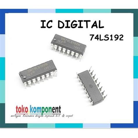 jual 74ls192 74ls192n 74192 decade up down counter with clear dip 16