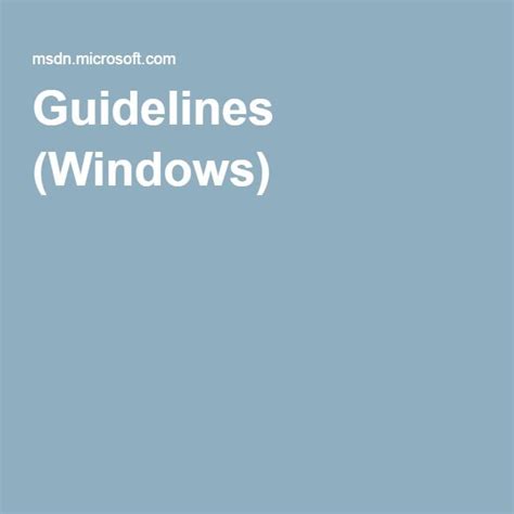 Guidelines Windows Windows Guidelines App