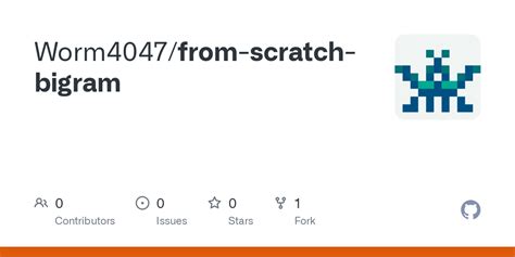 from scratch bigram bigram language modelling ipynb at main · worm4047