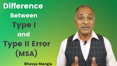 What Is The Key Difference Between Type I And Type Ii Error Msa