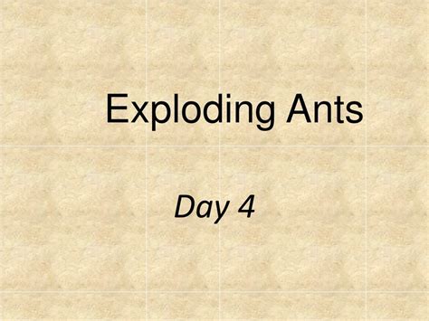 Ppt Exploding Ants Powerpoint Presentation Free Download Id2586785