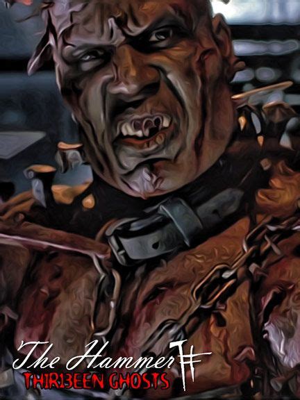 The Hammer From Thir13en Ghosts