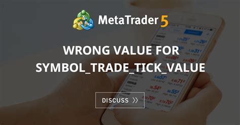 Wrong Value For Symboltradetickvalue Price Chart Expert Advisors And Automated Trading