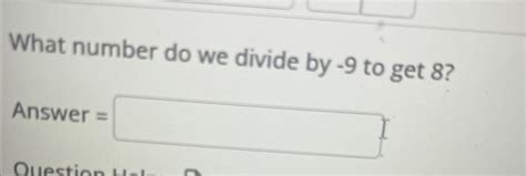 Solved What Number Do We Divide By To Get Answer Chegg Com