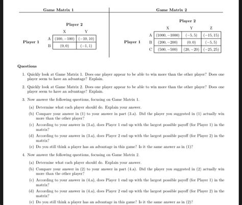 Game Matrix 1 Game Matrix 2 Player 2 Player 2 X Y X Y