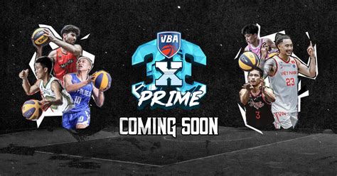 vba 2023 khi nào khởi tranh thông tin chi tiết về nội dung 3x3 của vba