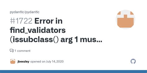 Error In Findvalidators Issubclass Arg 1 Must Be A Class · Issue