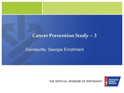 PPT Join CPS 3 Study For Cancer Prevention In Gainesville Georgia PowerPoint Presentation