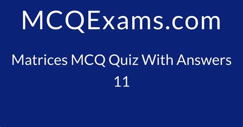 Mcq Questions For Class 12 Commerce Maths Matrices Quiz 11