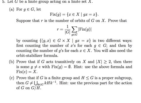 solved 5 let g be a finite group acting on a finite set x