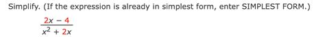 Solved Simplify If The Expression Is Already In Simplest Chegg