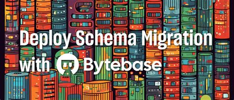 Mysql 用 Bytebase 做数据库 Schema 迁移 个人文章 Segmentfault 思否