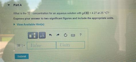 Solved Part A What Is The Concentration For An Aqueous Chegg Com