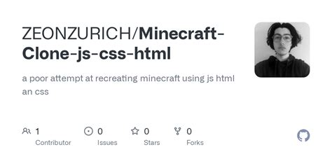 Github Zeonzurichminecraft Clone Js Css Html A Poor Attempt At