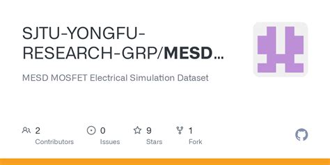 GitHub SJTU YONGFU RESEARCH GRP MESD MOSFET Electrical Simulation Dataset MESD MOSFET