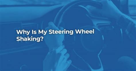 Shaking Steering Wheel | BookMyGarage