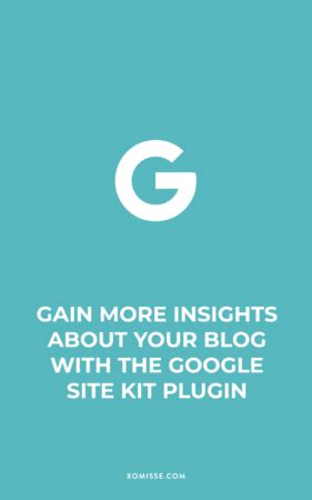 Gain More Insights About Your Blog With Google Site Kit