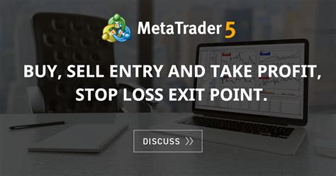 Buy Sell Entry And Take Profit Stop Loss Exit Point Forex Trading