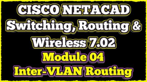 Netacad Switching Routing And Wireless Essentials 702 📡 Module 4