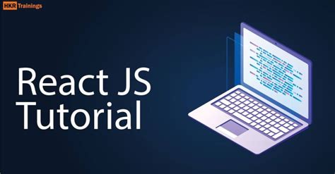 Hkr Trainings On Linkedin Reactjstutorial Whatisreactjs