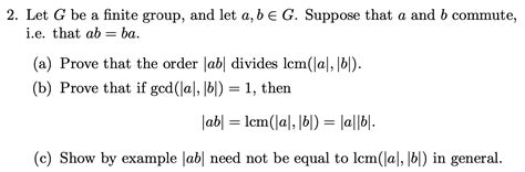 solved 2 let g be a finite group and let a b e g suppose