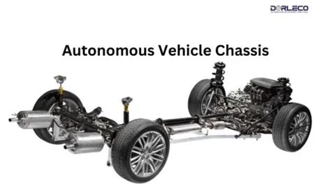 Autonomous Vehicle Chassis Dorleco