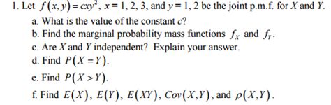 solved let f x y cxy 2 x 1 2 3 and y 1 2 be the