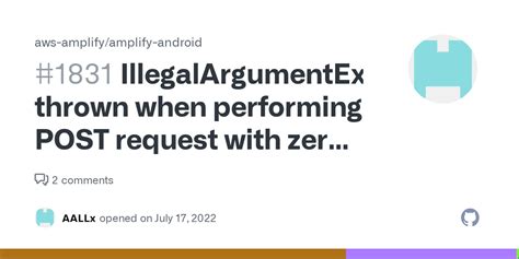 Illegalargumentexception Thrown When Performing Post Request With Zero Length But Not Null