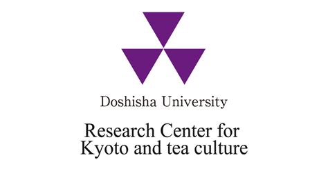 Doshisha University Research Center For Kyoto And Tea Culture