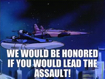 Yarn We Would Be Honored If You Would Lead The Assault The