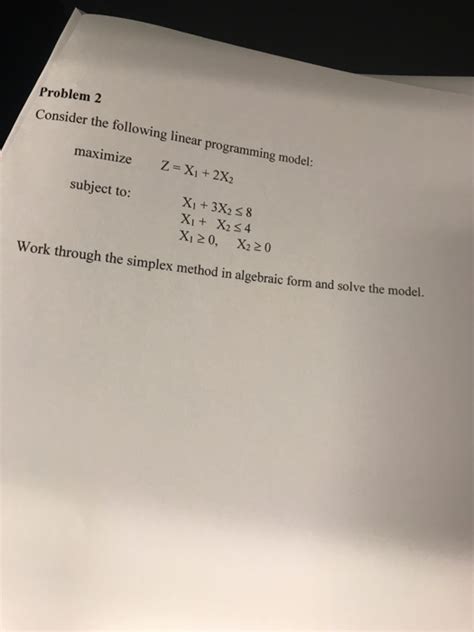 Solved Problem Consider The Following Linear Programming Chegg