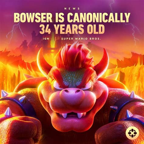 Nintendo Has Confirmed That Bowser Is 34 Years Old This Is Actually
