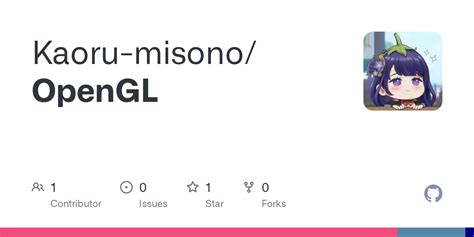 GitHub Kaoru Misono OpenGL
