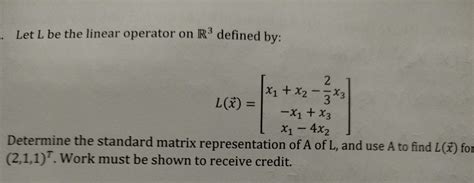 Solved Let L Be The Linear Operator On R3 Defined By Lx