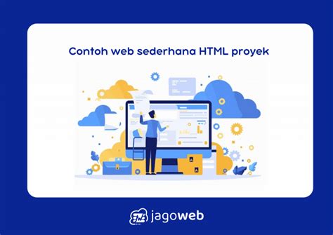 Contoh Web Sederhana Dengan Html Untuk Proyek Pertama
