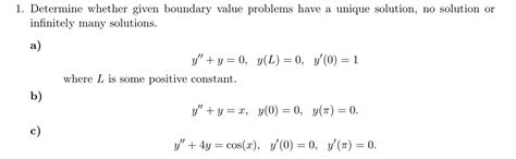 solved 1 determine whether given boundary value problems
