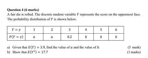 solved question 4 6 marks a fair die is rolled the