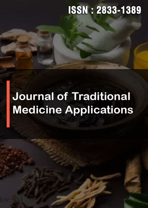 Journal Of Traditional Medicine And Applications Opast Publishing Group