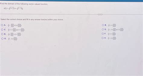 Solved Find The Domain Of The Following Vector Valued