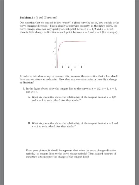 Solved Problem Pts Curvature One Question That We Can Chegg Com